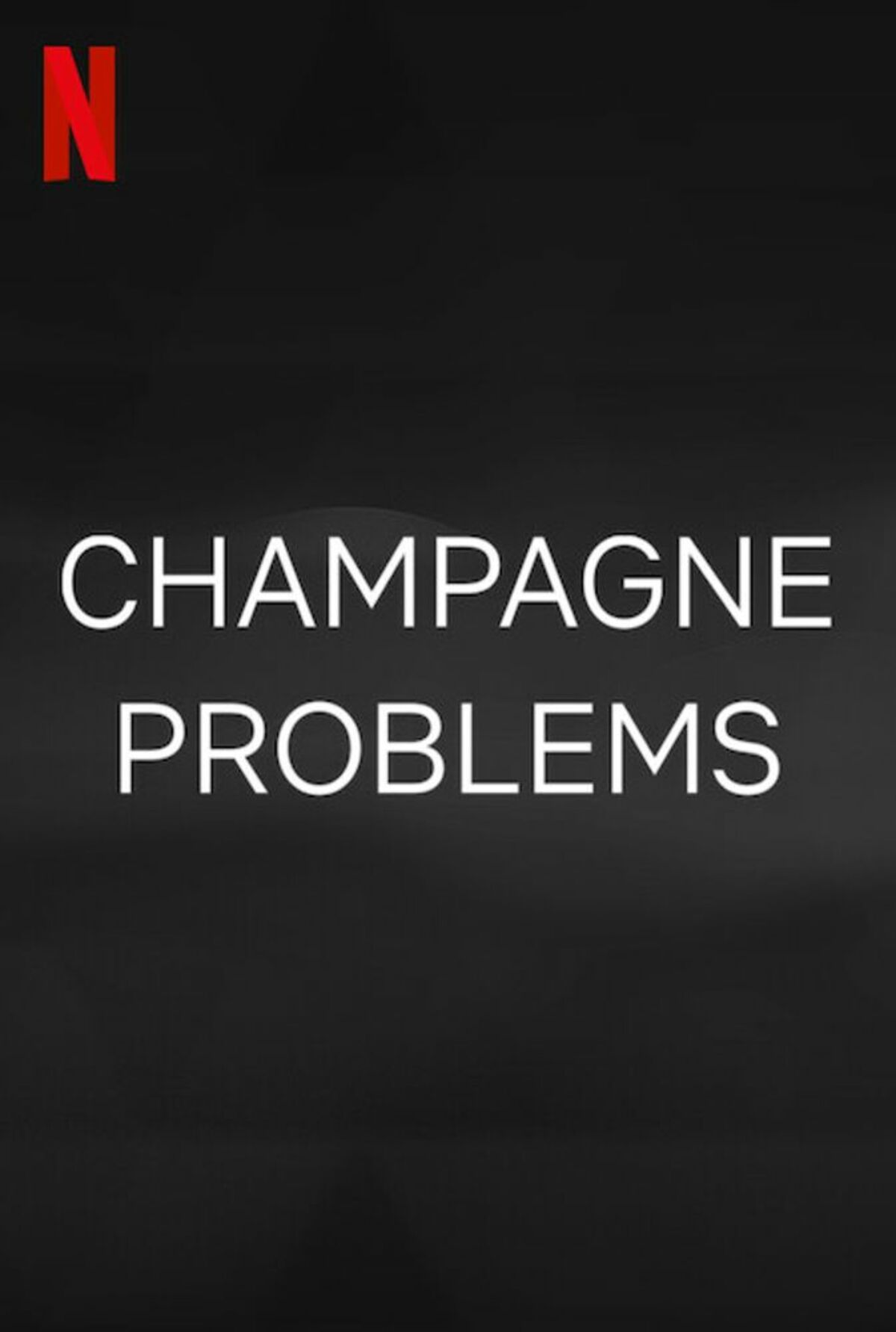 Champagne Problems (2025 film) - MovieZine